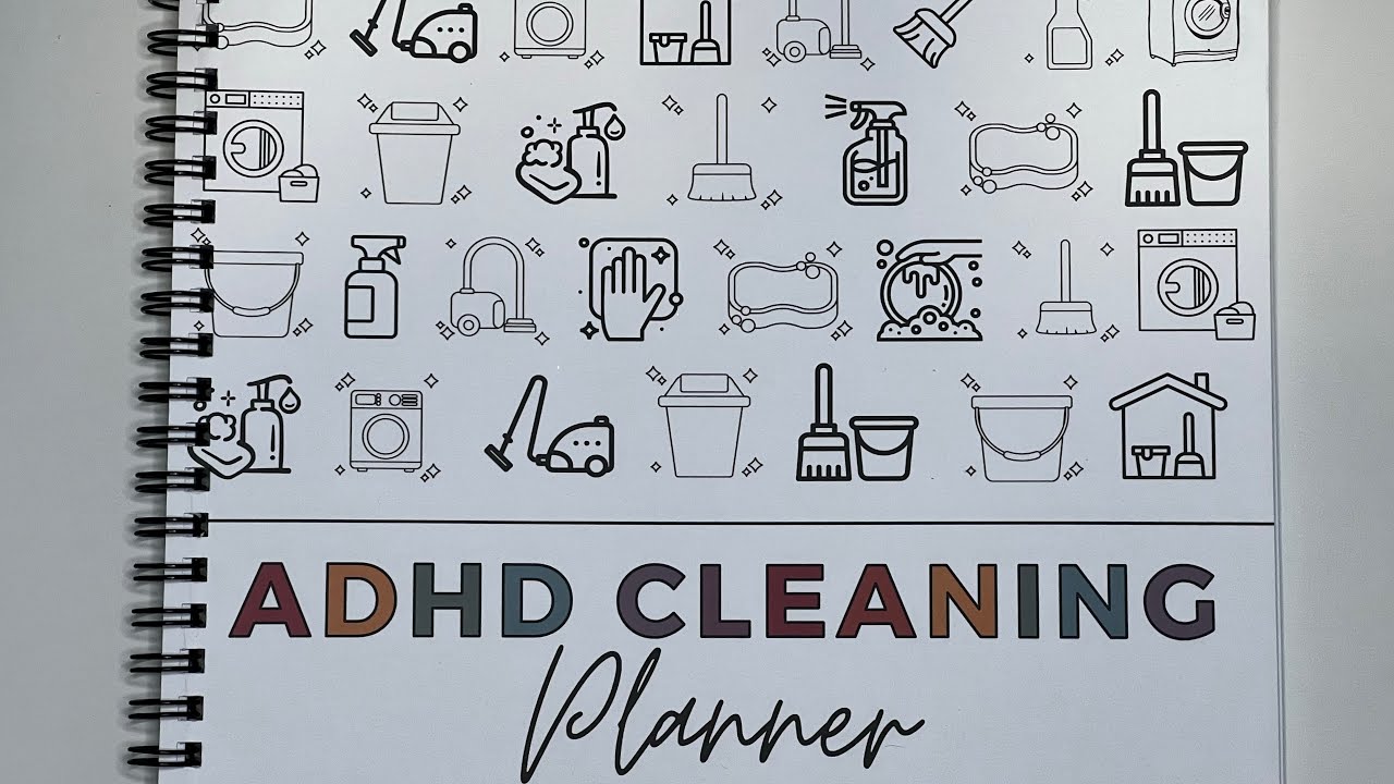 Destiny Plans - ADHD Cleaning Planner Walk Through