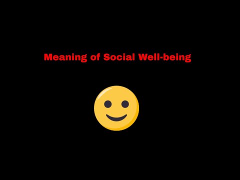 Meaning of Social Well-being | Heal My Heart | Counseling and Therapy