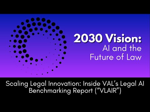 Scaling Legal Innovation: Inside VAL’s Legal AI Benchmarking Report