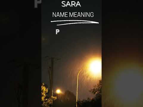 SARA name meaning and explaination #youtubeshorts #shortvideo #youtube #ytshort