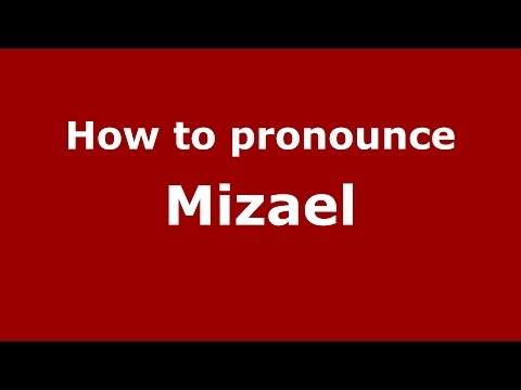 How to pronounce Mizael (Brazilian Portuguese/Brazil) - PronounceNames.com