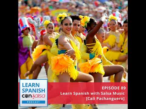 Learn Spanish with Salsa Music [Cali Pachanguero] ♫ 89