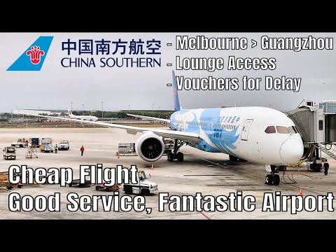 China Southern Airlines Boeing 787-9: Better Than Expected? | 中国南方航空波音787-9墨尔本到广州飞行回顾