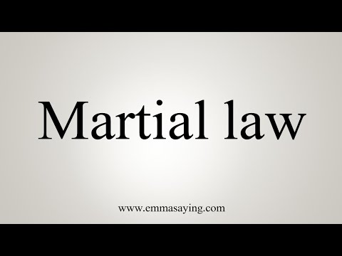 How To Say Martial-law