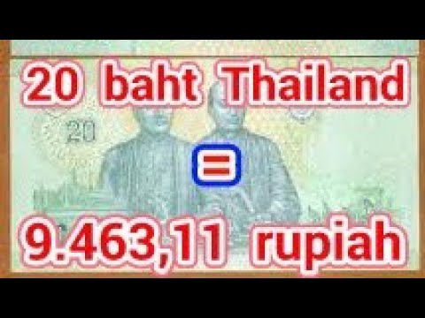 TERJAWAB! 20 baht berapa rupiah