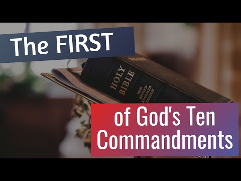 The First of God's Ten Commandments