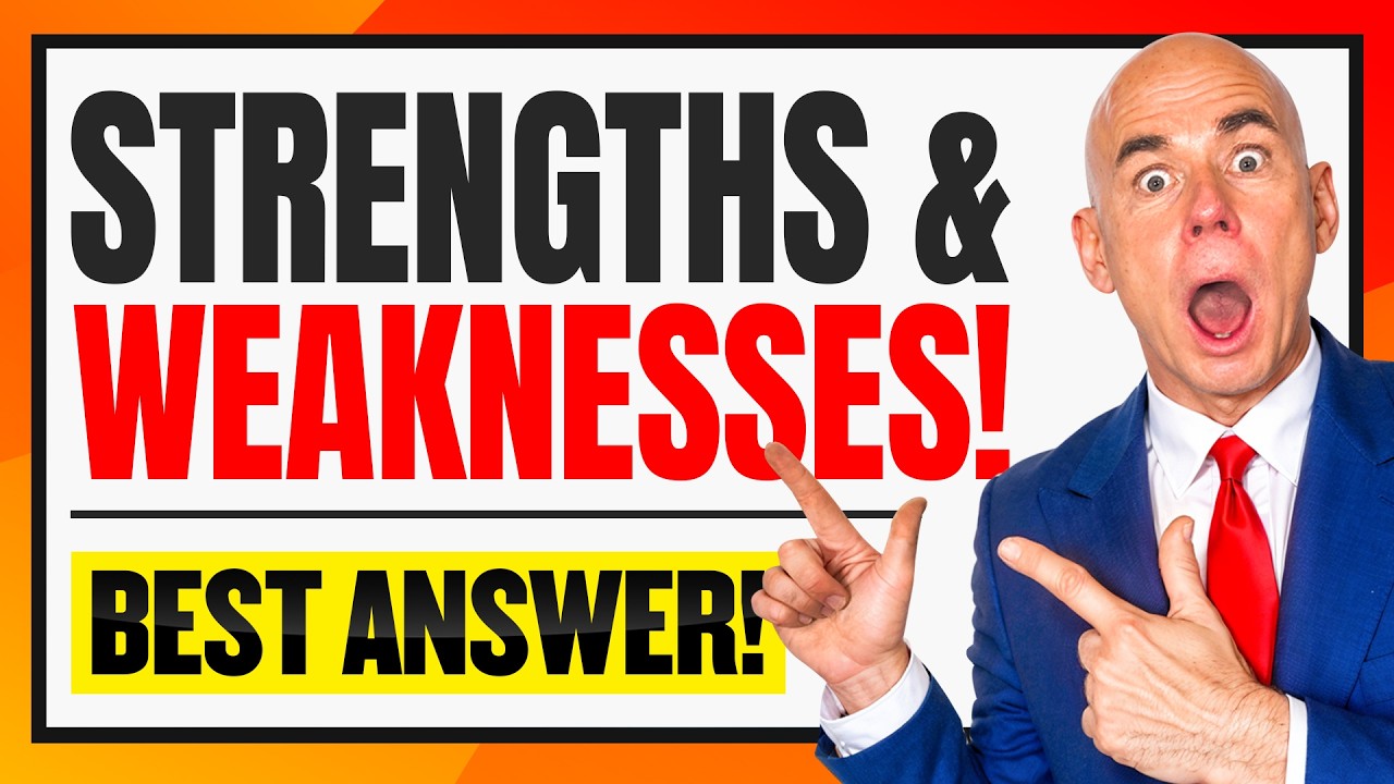 WHAT ARE YOUR STRENGTHS & WEAKNESSES? (Best Strengths and Weaknesses for Job interviews in 2025!)