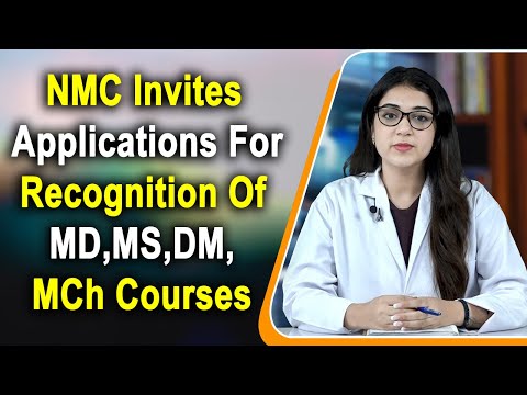 NMC Invites Applications For Recognition Of MD, MS, DM, MCh Courses