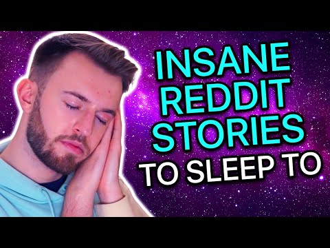 Insane Reddit Stories To Fall Asleep To 💤😴🌙