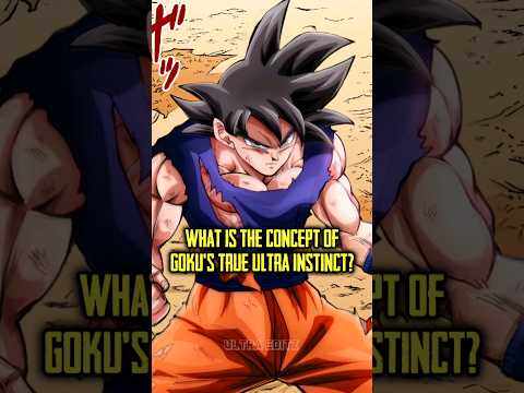 Explanation of Goku's true Ultra Instinct!