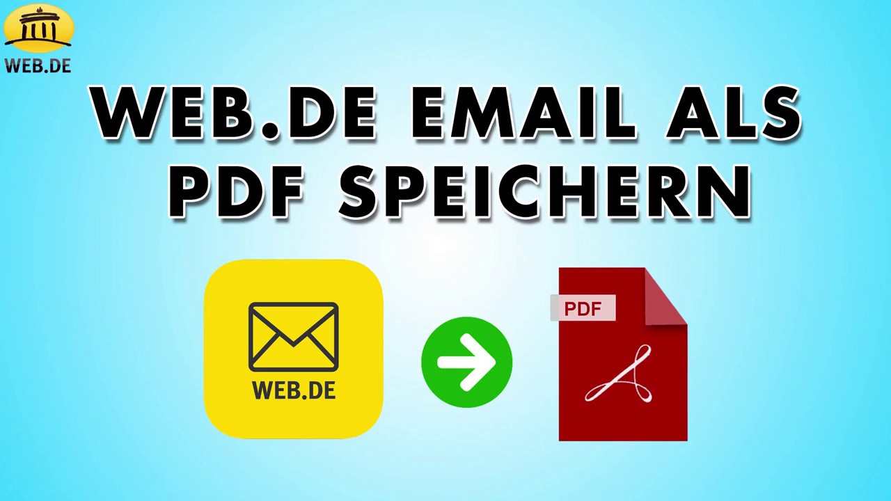 Web.de email als PDF | Konvertieren Sie alle Ihre we.de-E-Mails auf einmal in PDF