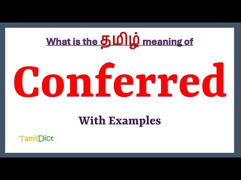 Conferred Meaning in Tamil | Conferred in Tamil | Conferred in Tamil Dictionary |
