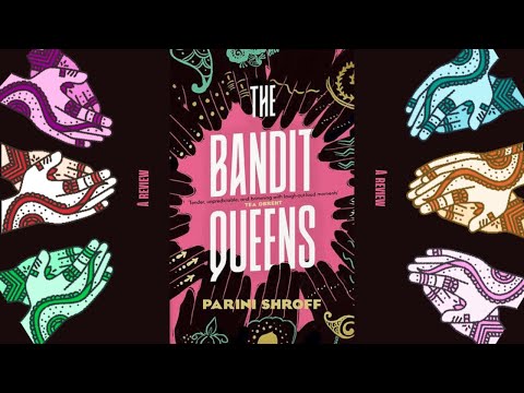 The bandit queens by Parini Shroff - A review