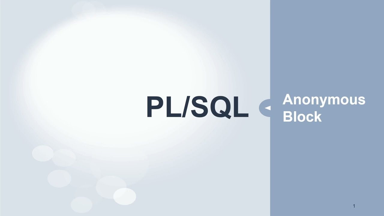 PL/SQL Tutorial - Anonymous Block