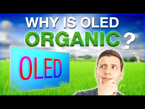 What is 'Organic' LED Anyway? - How OLED Works