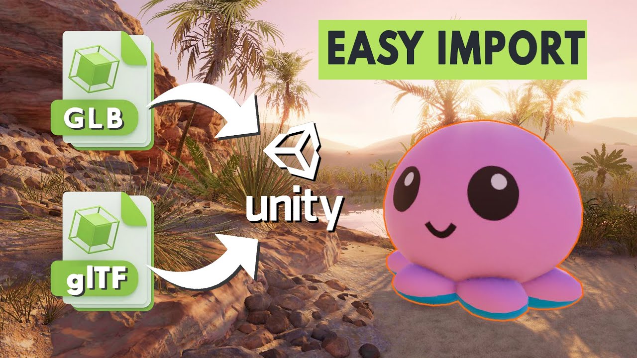 🐙 USE GLB & GLTF Format in Unity - How to Import Super Easy