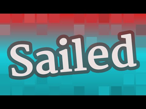 SAILED pronunciation • How to pronounce SAILED