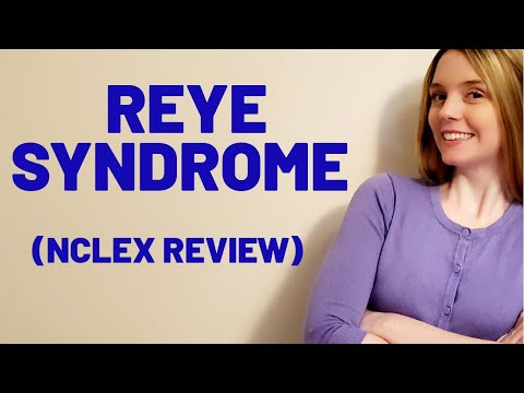 Reye Syndrome – Thatnursingprof