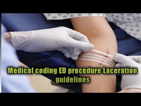 laceration Repair Coding -ED procedure with Example Questions 2019