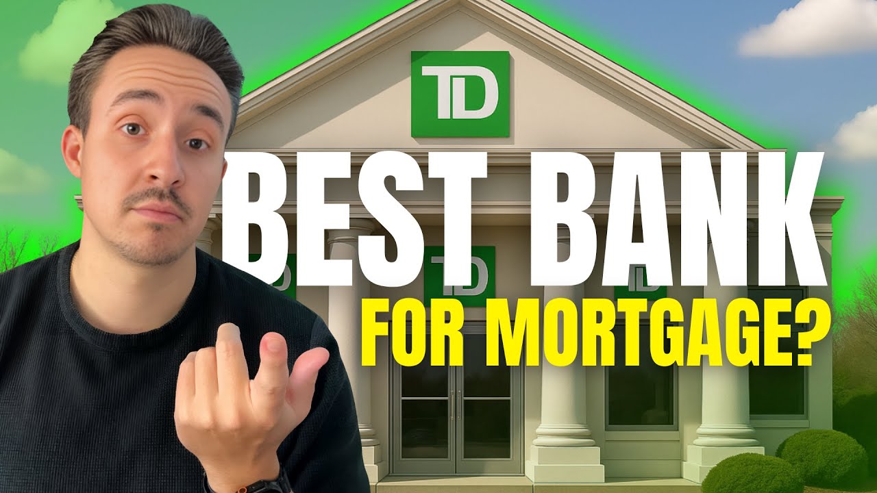 Is TD Bank Really The Best For Mortgages?