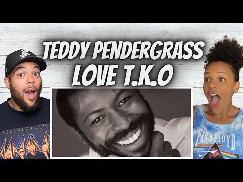 BABY MAKING! FIRST TIME HEARING Teddy Pendergrass - Love T. K. O REACTION