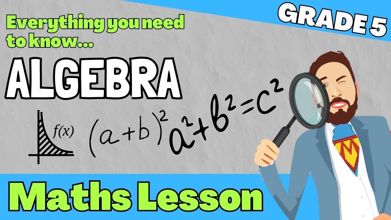 Algebra  |  Math Lesson  |  The Maths Guy