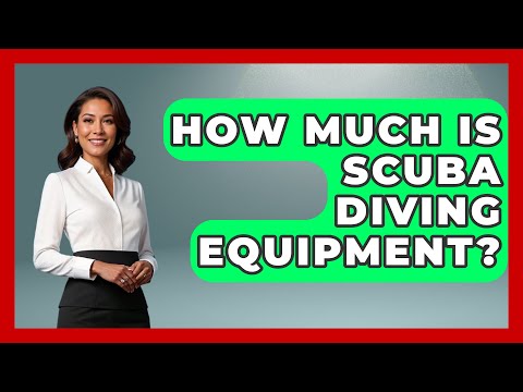 How Much Is Scuba Diving Equipment? - Water Sports Haven