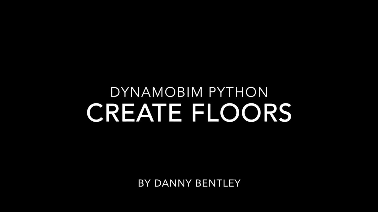 DynamoBIM Python Beginner's Guide to Create Floors