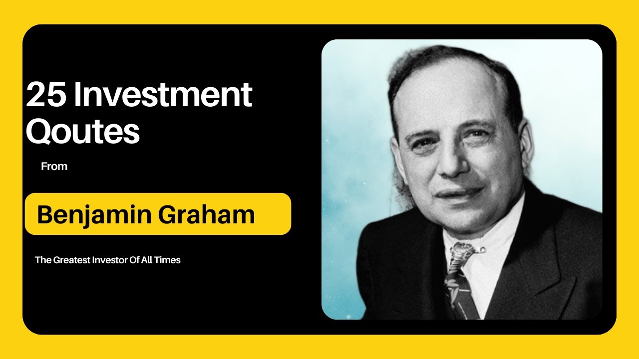 25 Quotes From Benjamin Graham