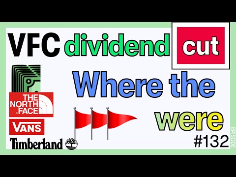 VFC: A Dividend Aristocrat cuts its Dividend | Red flags