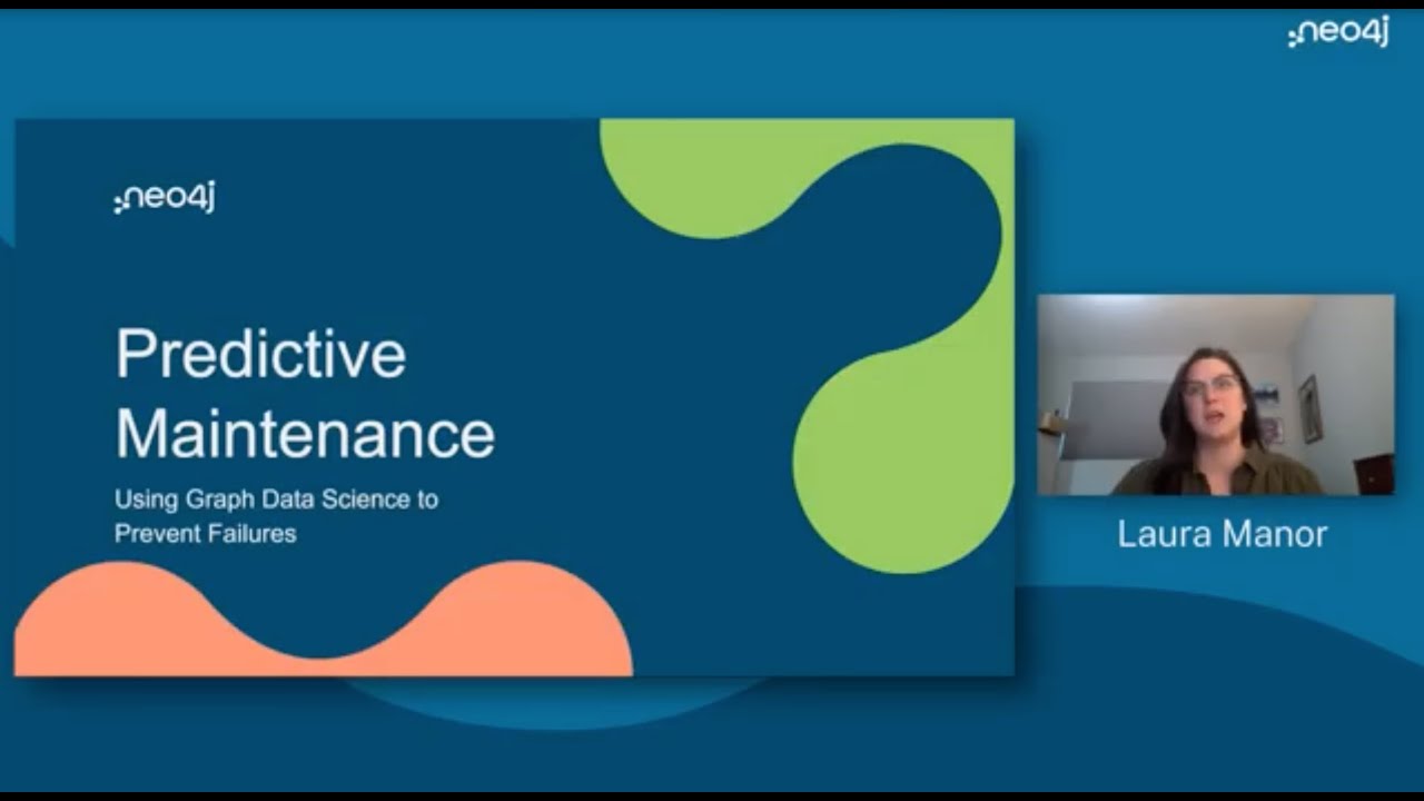 Video: Predictive Maintenance with Neo4j Aura Graph Analytics for ...