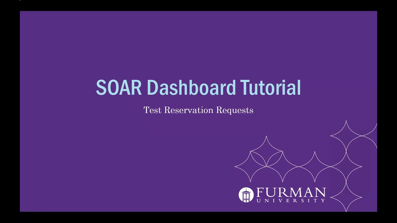 SOAR Dashboard Tutorial: Test Reservations