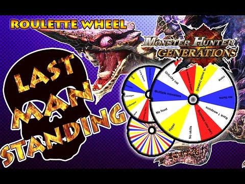 Monster Hunter Generations-Roulette Wheel-LAST MAN STANDING!
