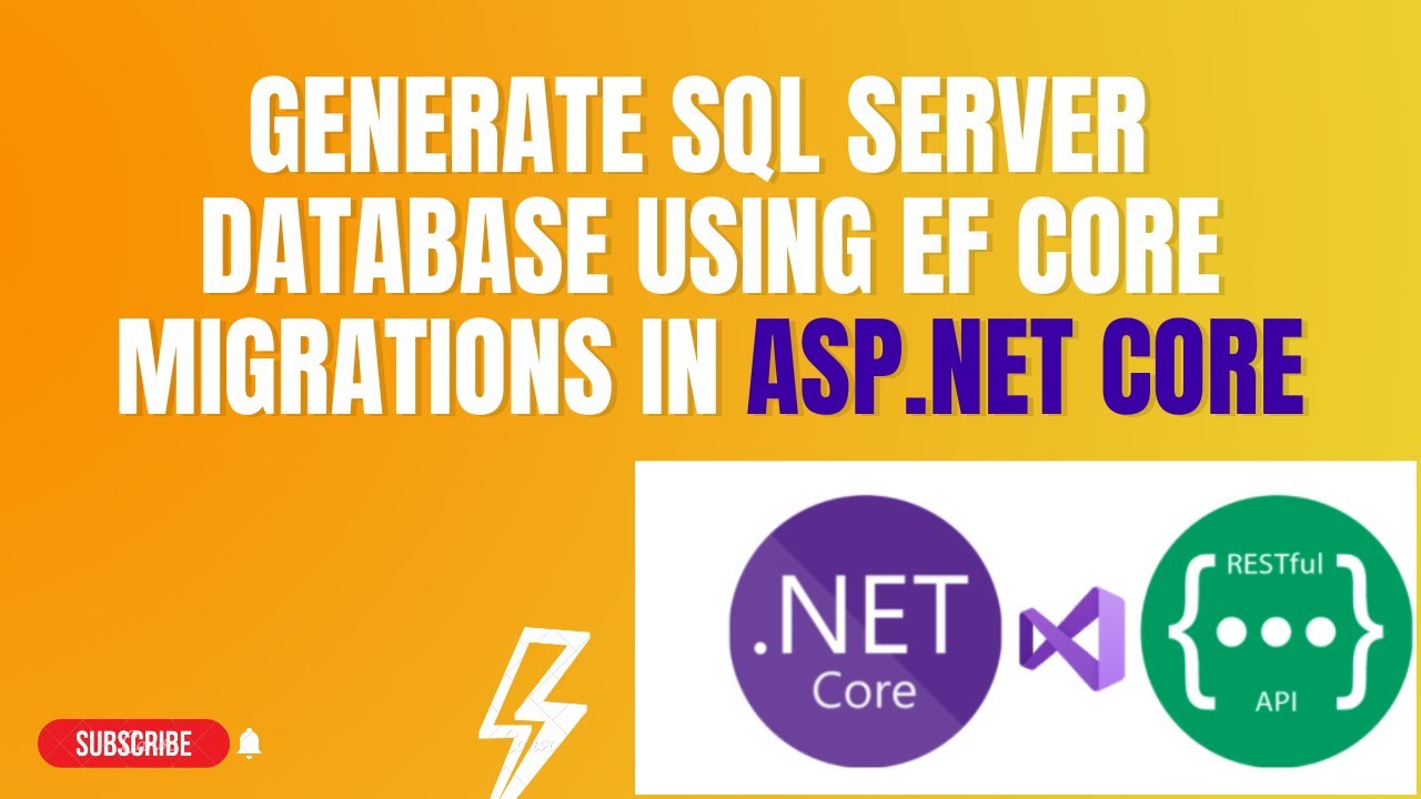 #84: Generate Sql Server Database using EF Core Migrations (Code First)