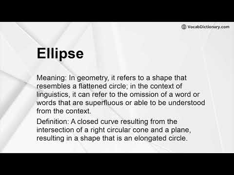 Ellipse Meaning