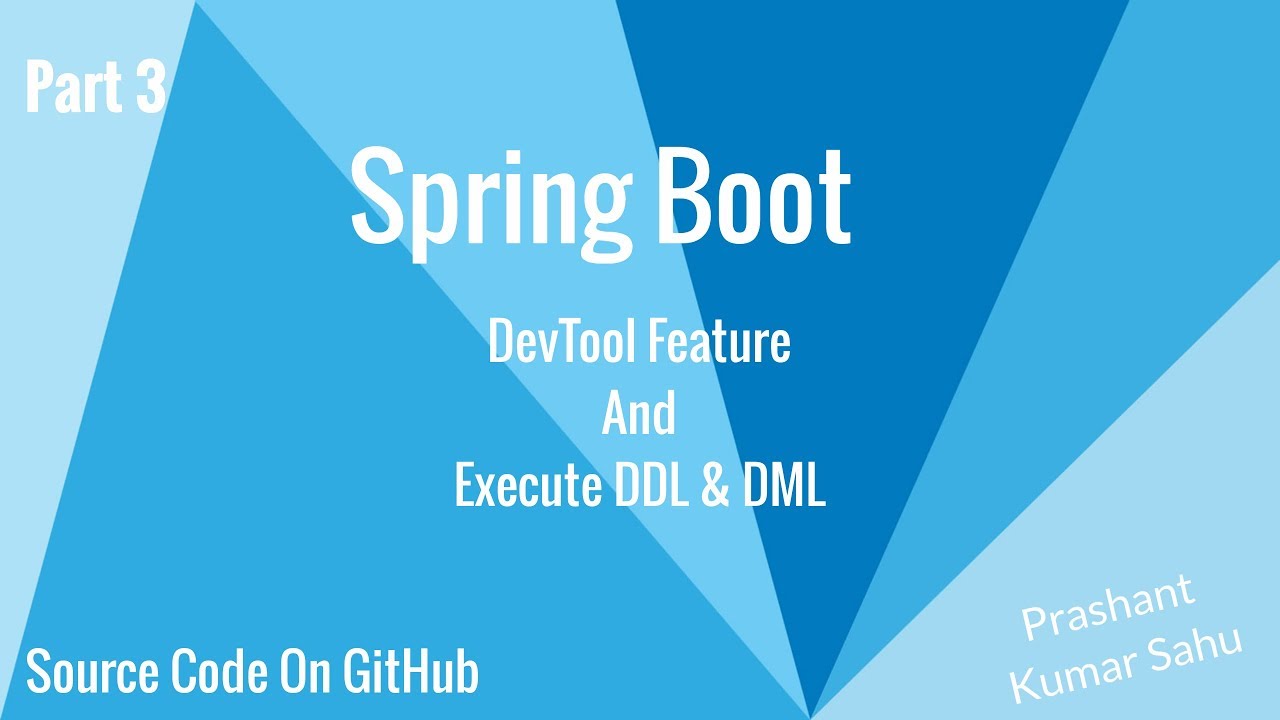 Spring Boot | Part3 | DevTool Data.sql Schema.sql
