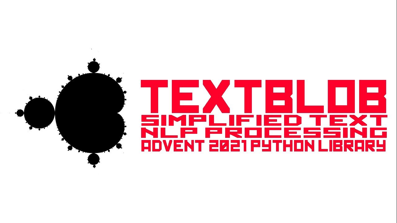 Textblob - Simple Python NLP library - Advent of Code 2021