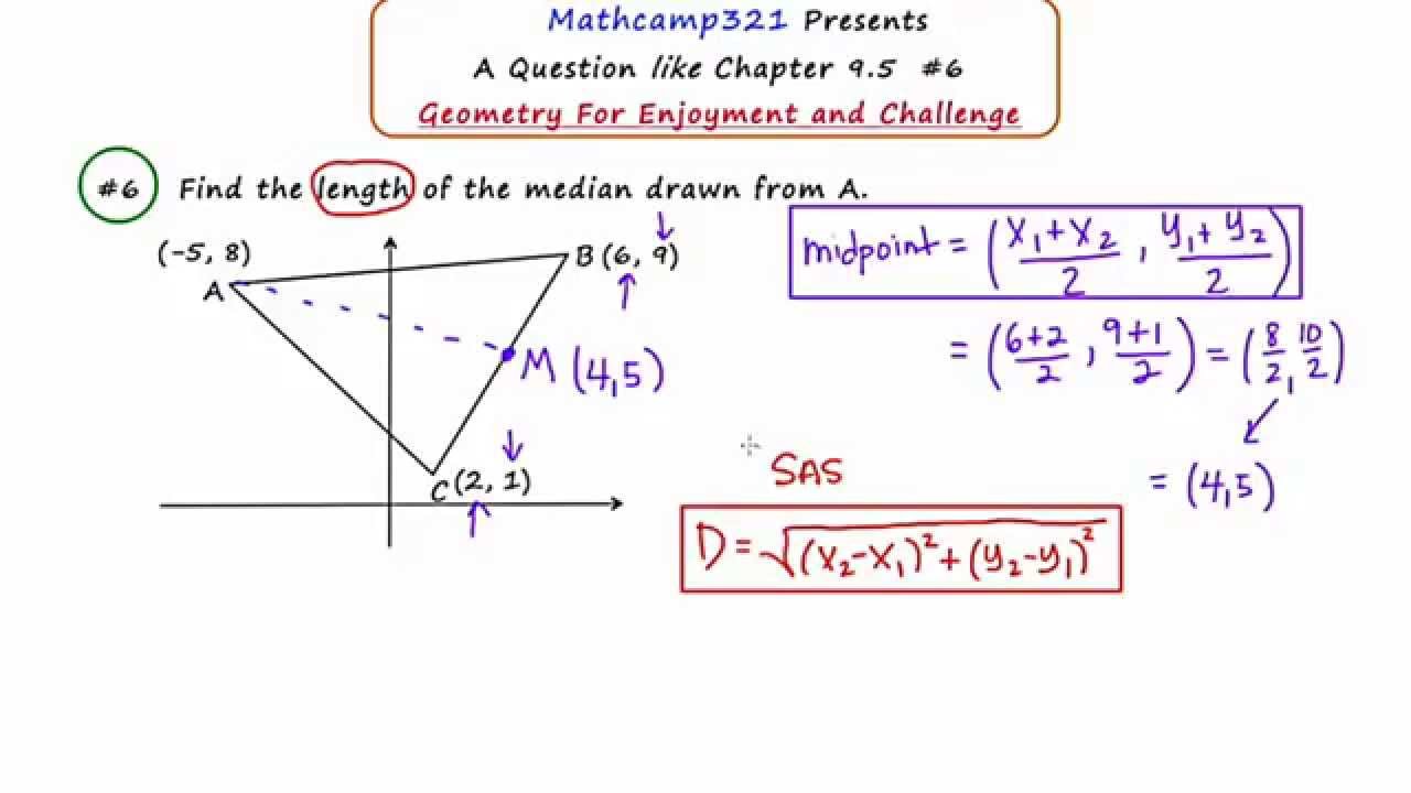 MathCamp321: Geometry - Midpoint and Distance Formulas