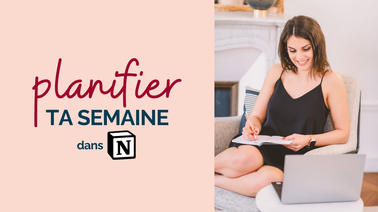 COMMENT PLANIFIER TA SEMAINE EN 4 ÉTAPES SIMPLES