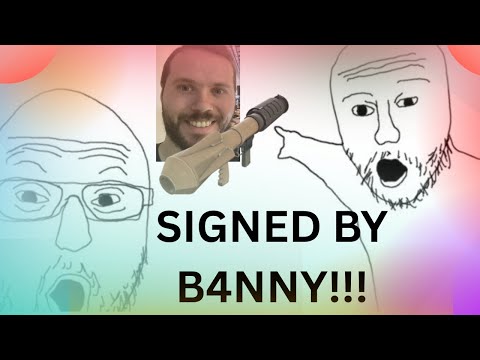 Steam Community :: Video :: [TF2] B4nny signed my Original...