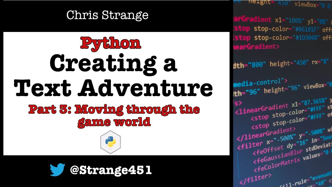 How to Create a Text Adventure Using Python, Part 3: Moving Through the Game World