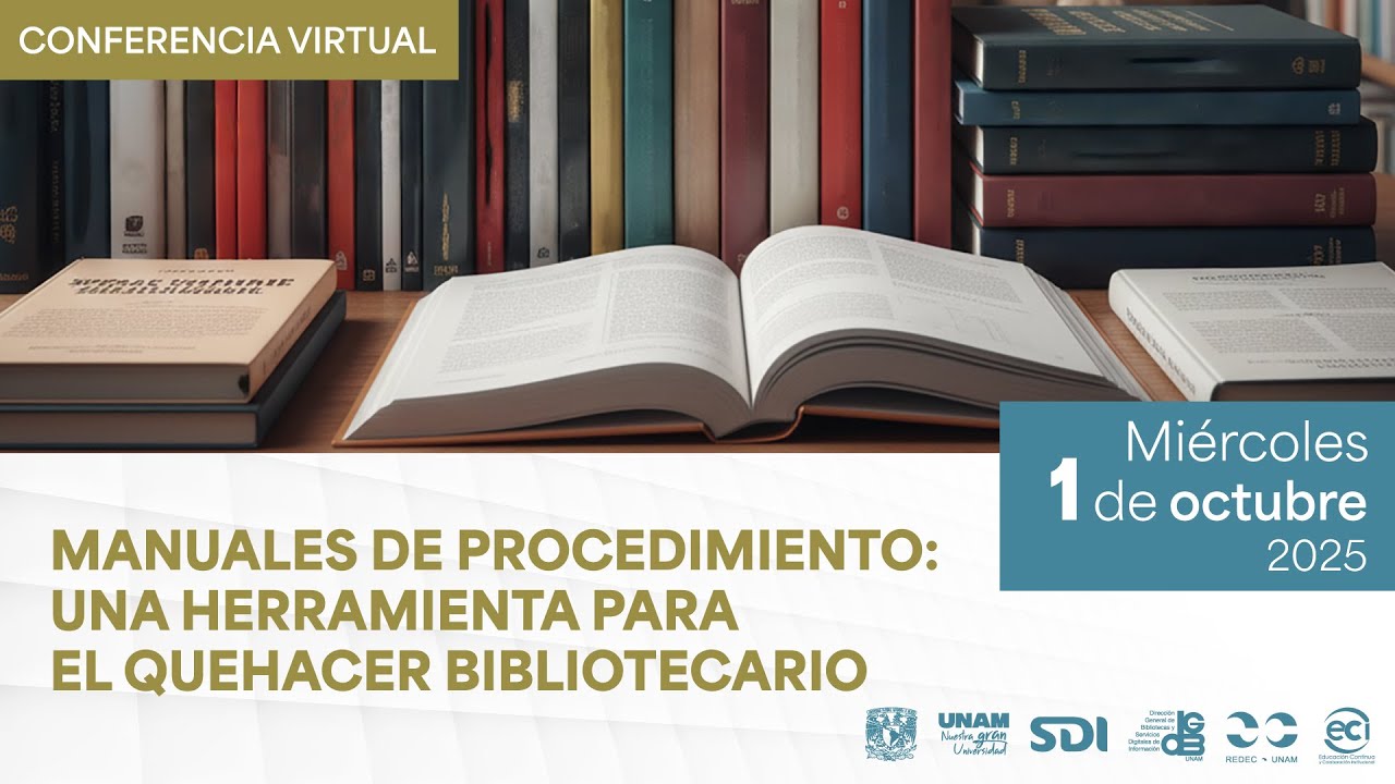 Conferencia: Manuales de procedimiento: una herramienta para el quehacer bibliotecario
