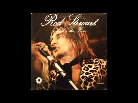 Rod Stewart and The Faces - Just a little misundertood