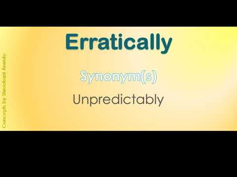 Erratically How to Pronounce Erratically in Australian Accent, British Accent, American Accent?