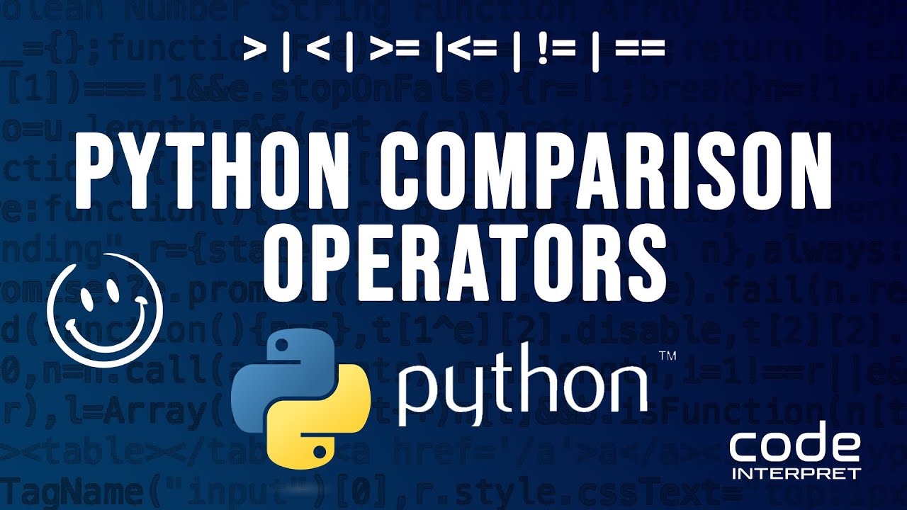 Python Tutorial | Learn Comparison Operators with Examples