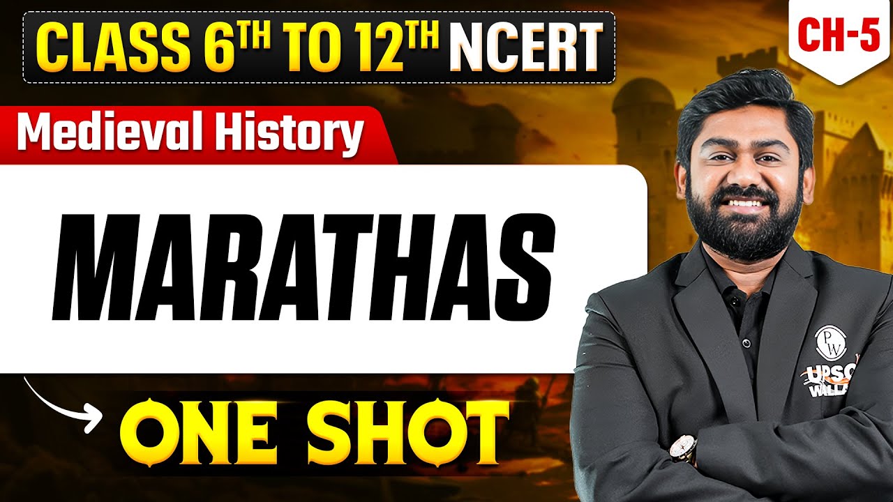 Complete Marathas - Medieval History | Class 6th to 12th NCERT | Lecture - 5