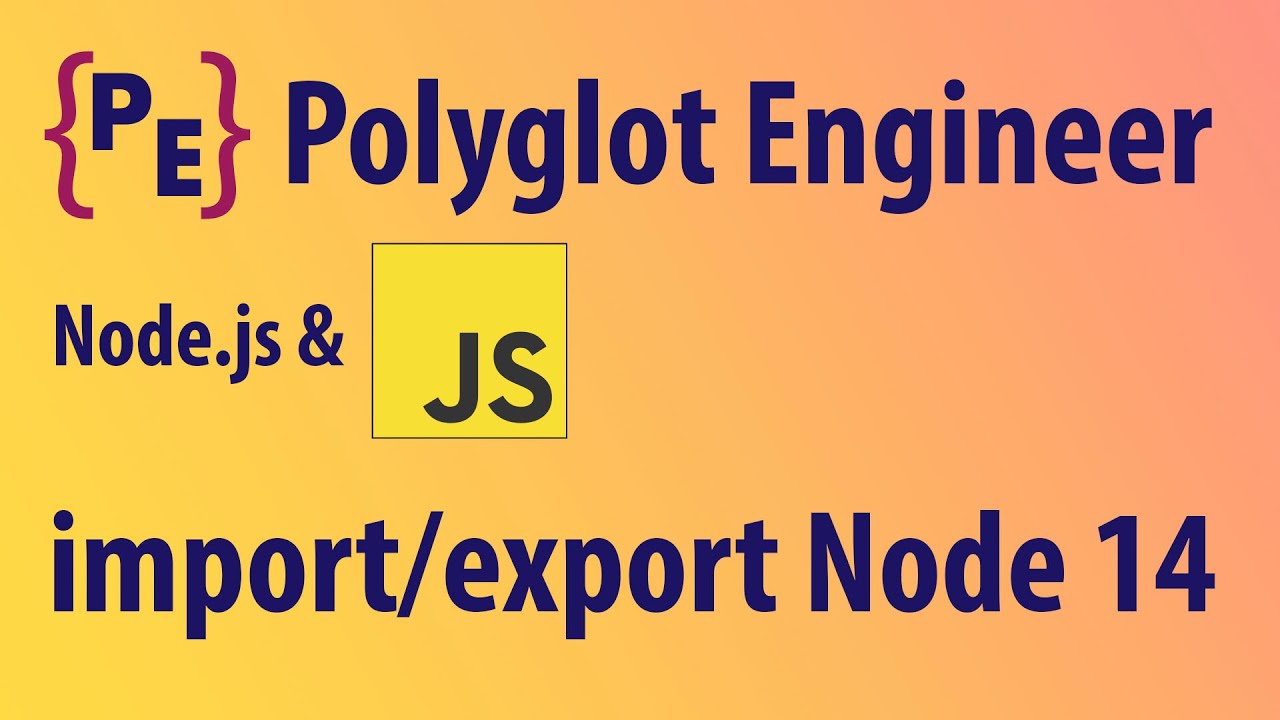 How to use import and export syntax in Node 14