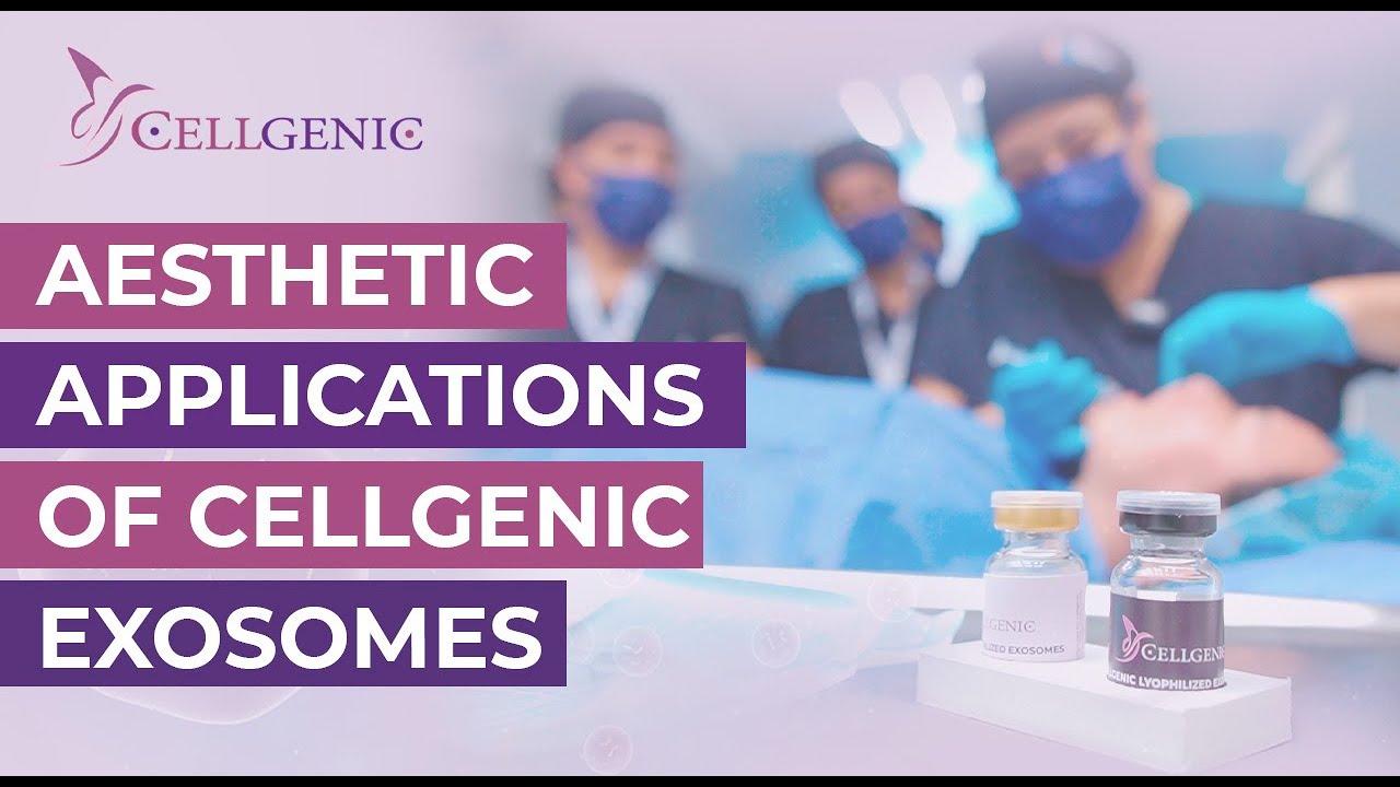 Aesthetic Applications Of Cellgenic Exosomes