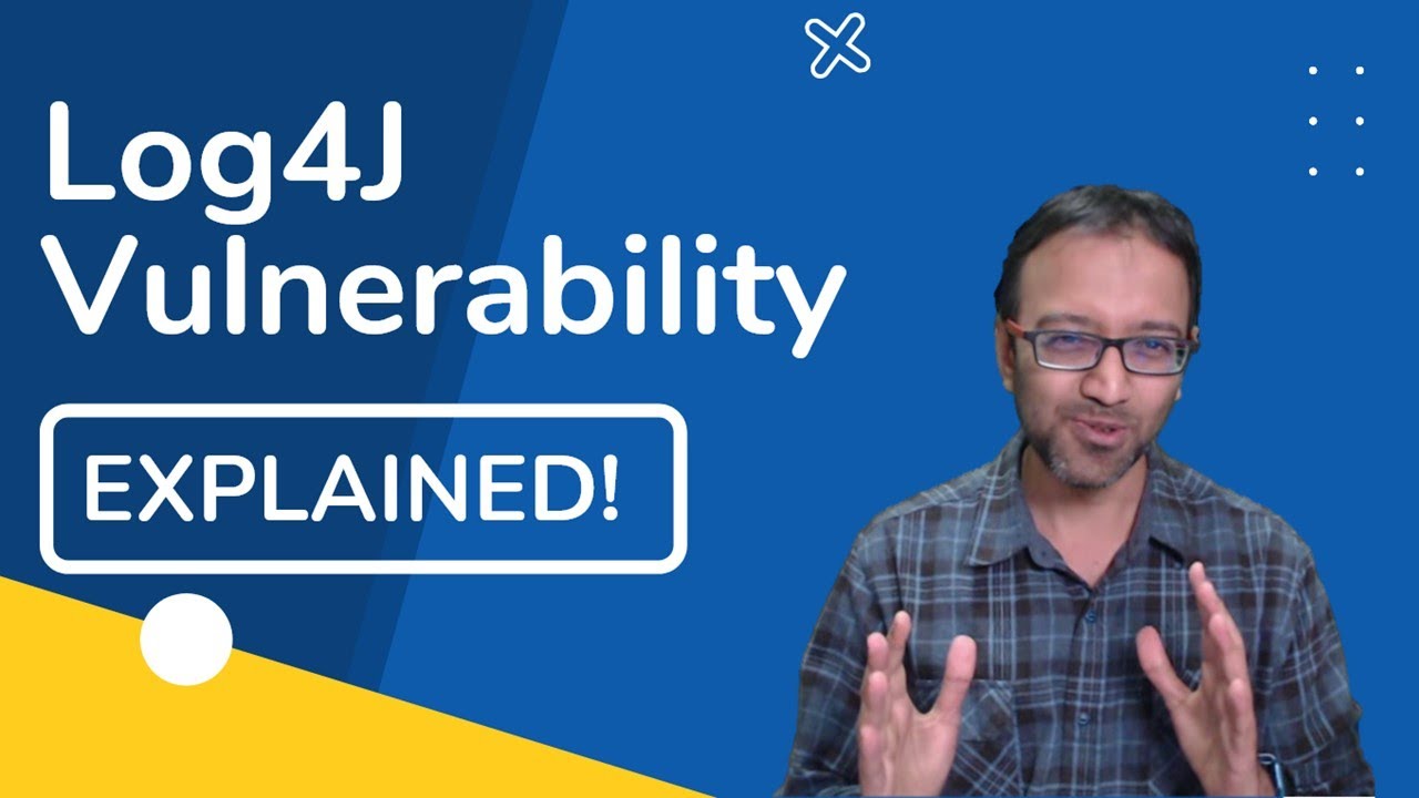 Log4J Vulnerability (Log4Shell)  Explained - for Java developers