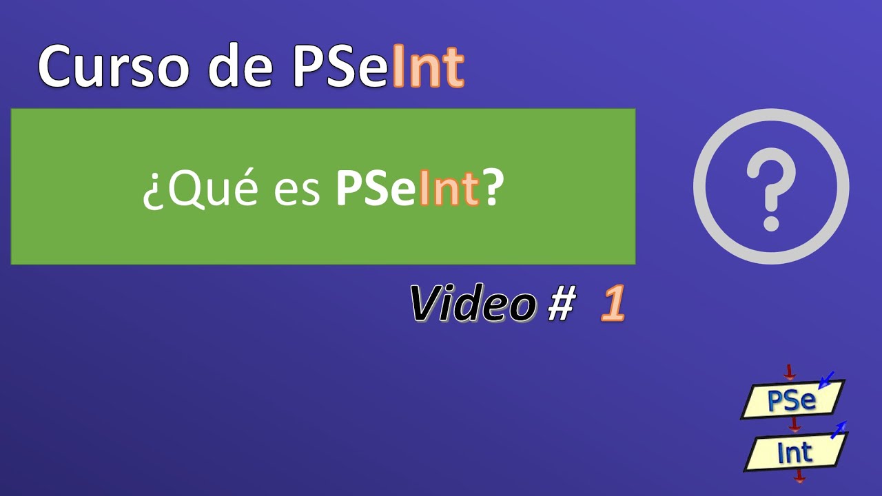 1. Curso de PSeInt |¿Qué es PSeInt?|